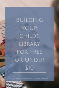 Building A Home Library For Kids - For FREE or Under $10